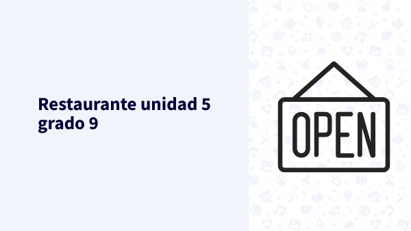 Chicas- Restaurante Unidad 5 | Genially