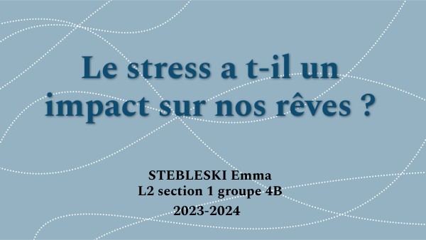 Le stress a t-il un impact sur nos rêve