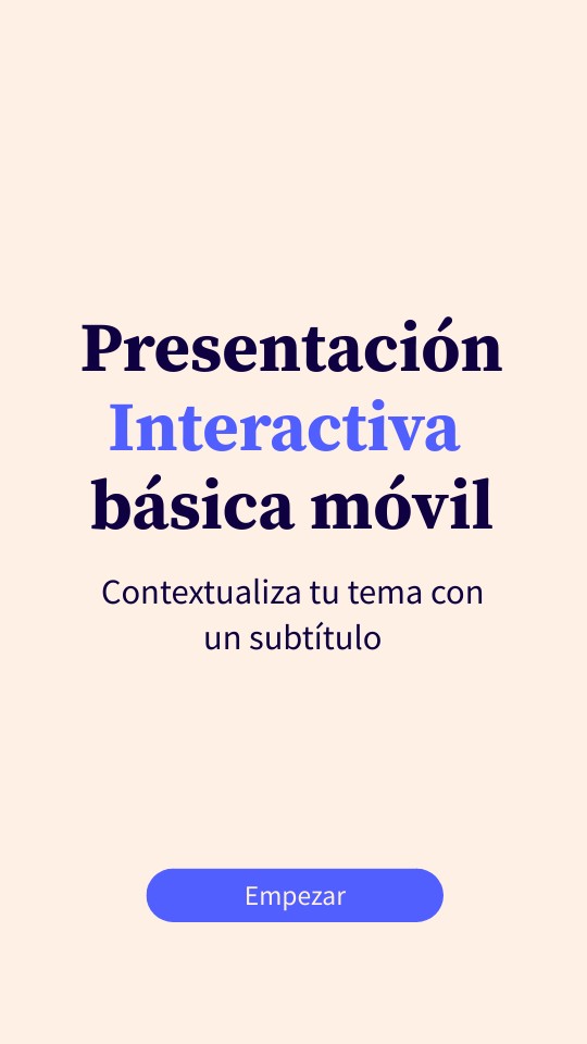 Presentación interactiva básica móvil | Genially