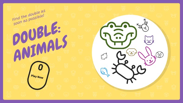 DOUBLE ANIMALS GAME | Genially