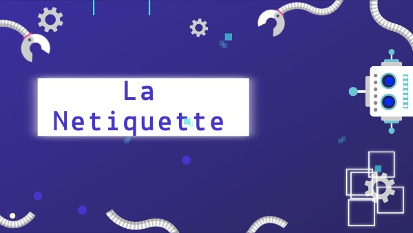 LA NETIQUETTE