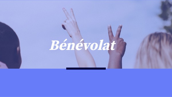 Le bénévolat | Genially