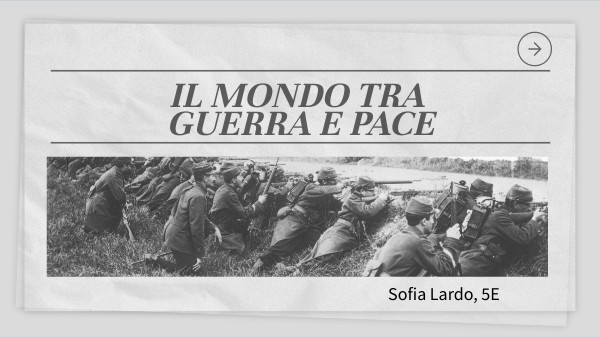 guerra e pace, Sofia Lardo | Genially