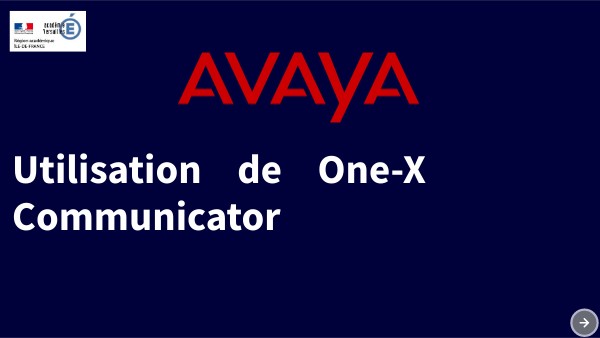 Procédure d'utilisation d'Avaya OneX Communicator | Genially