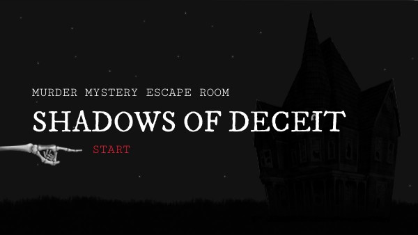 Shadows of Deceit | Genially