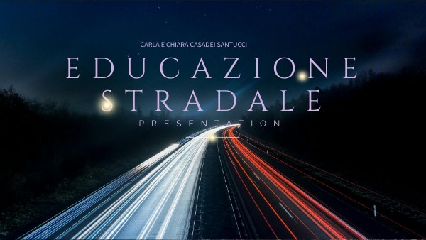 Educazione Stradale | Genially