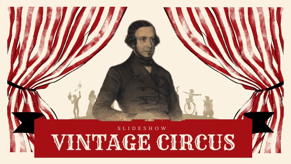 VINTAGE CIRCUS VIDEO | Genially