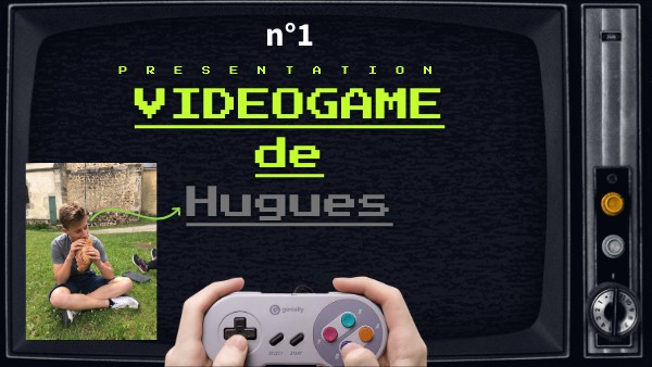 VIDEOGAME PRESENTATION
