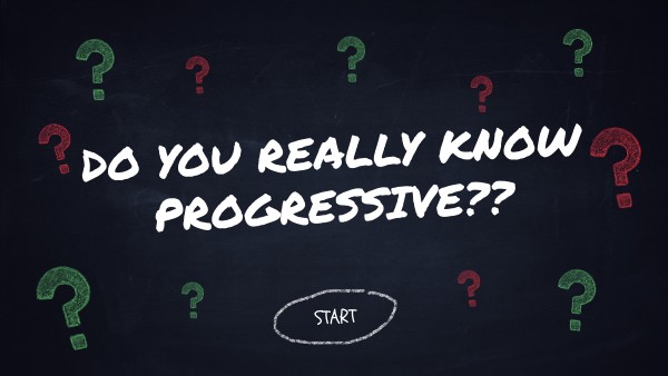 Do you really know Progressive??? | Genially