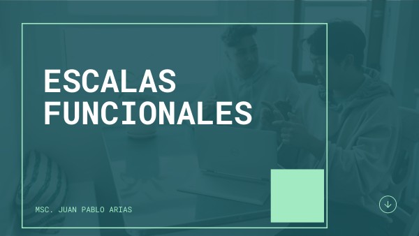 Clase 9 Escalas funcionales. | Genially