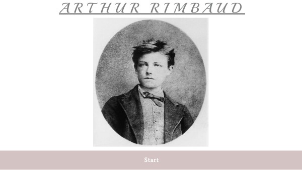EXPOSE ARTHUR RIMBAUD | Genially