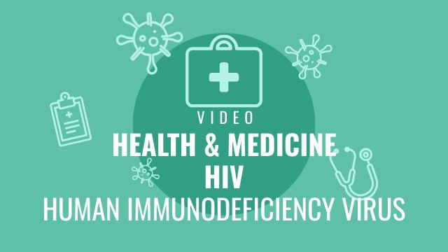 Health and medicine video: HIV for Microbiology