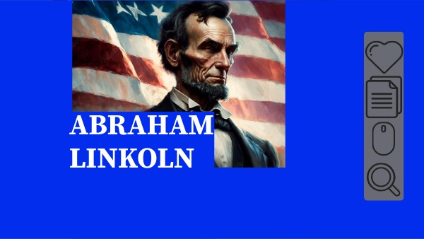 Abraham Lincoln | Genially