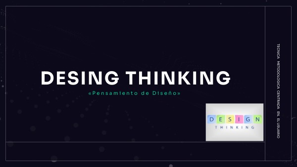 Técnica Desing Thinking | Genially