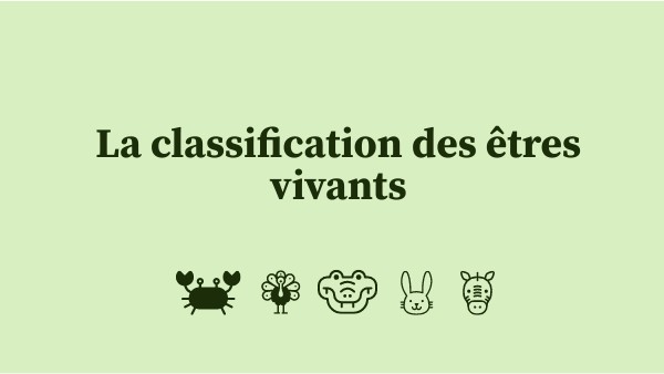 La classification des êtres vivants