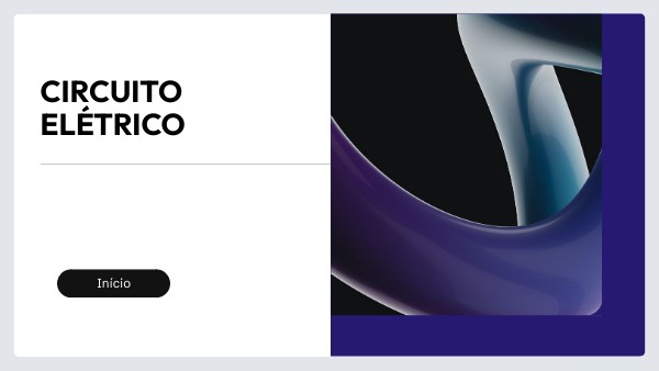 CIRCUITO ELÉTRICO | Genially
