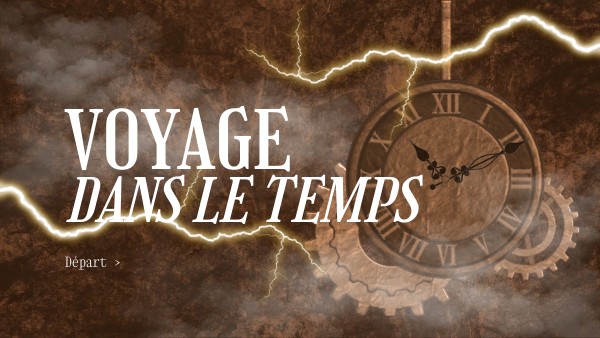 Voyage dans le temps | Genially