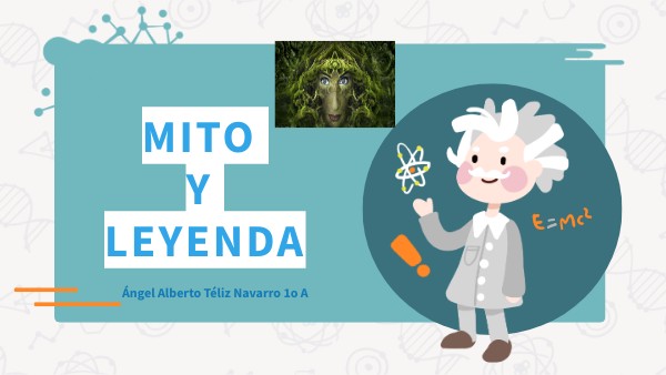 MITOS Y LEYENDAS ANGEL TELIZ