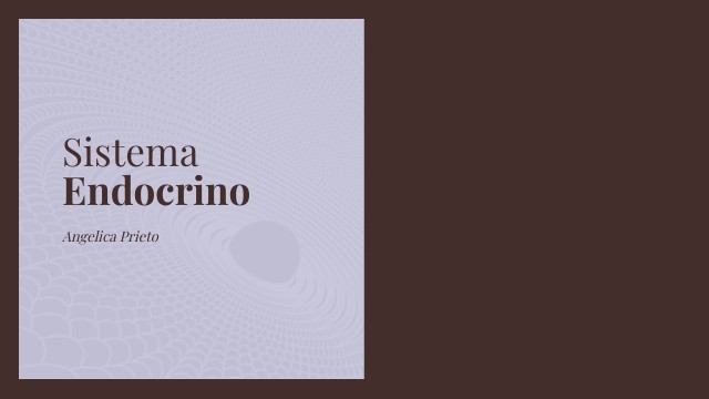 ANGELICA PRIETO SISTEMA ENDOCRINO