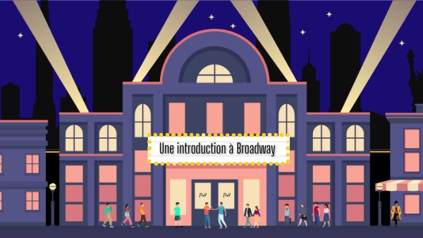 UNE INTRODUCTION A BROADWAY