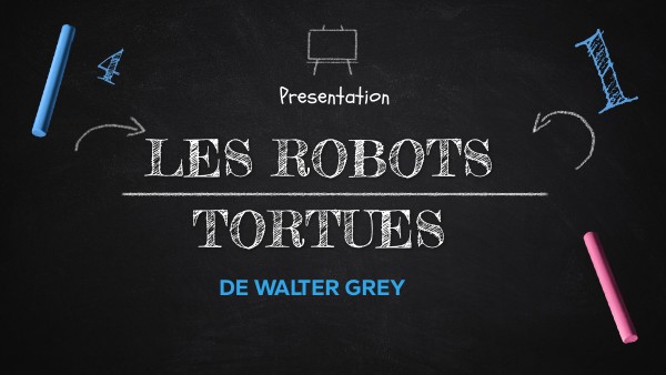 les robots tortues de walter grey | Genially