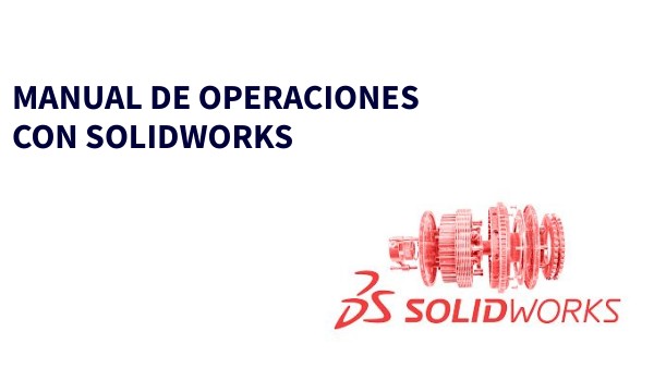 MANUAL DE OPERACIONES SOLIDWORKS SHAYRA JIMENEZ ALEJANDRO