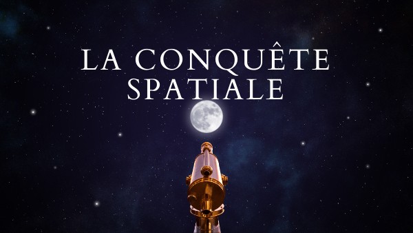 la conquête spatiale