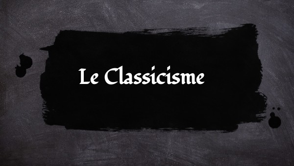 Le Classicisme