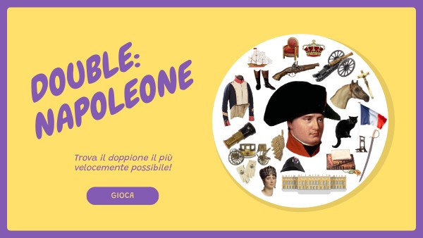 DOUBLE NAPOLEONE GAME | Genially