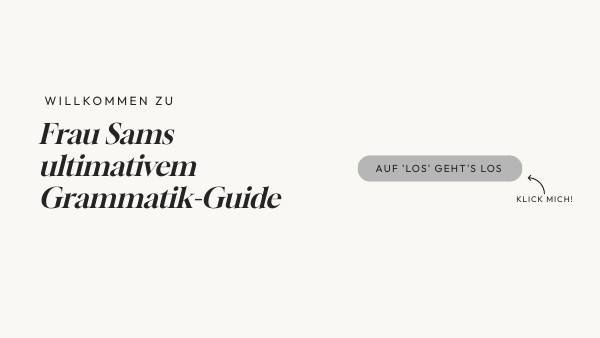 Frau Sams ultimativer Grammatikguide | Genially