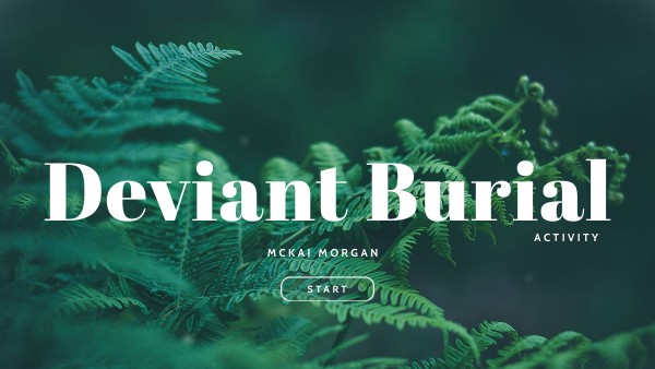Deviant Burial Activity
