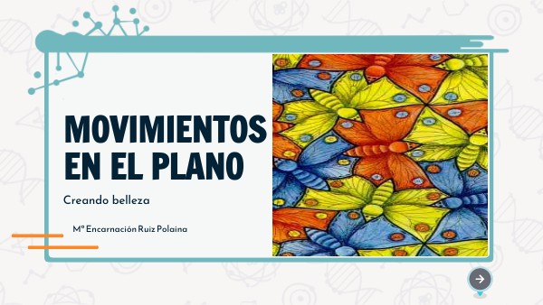 Movimientos en el plano 3º ESO | Genially