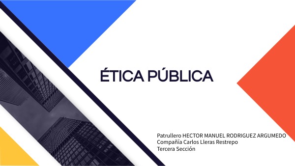 PRESENTACIÓN ÉTICA PÚBLICA | Genially