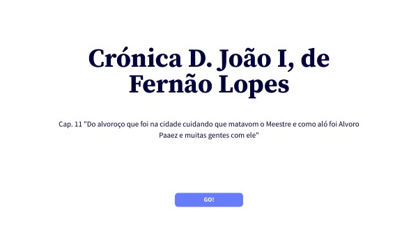 Capítulo 11 - Crónica D. João I | Genially