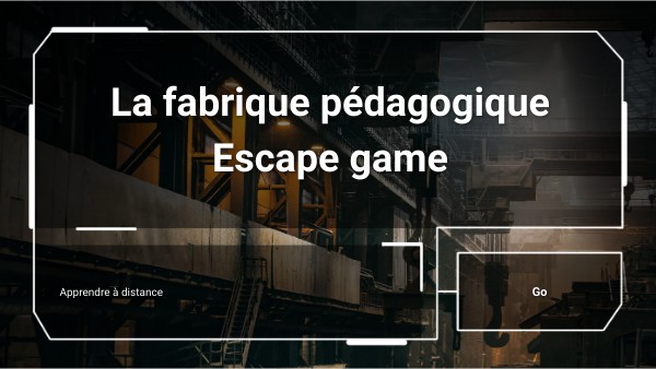 FACTORY ESCAPE GAME