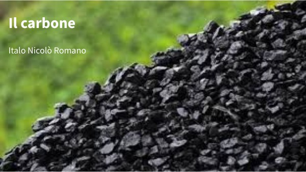 Il carbone | Genially