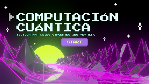 Computación cuántica | Genially