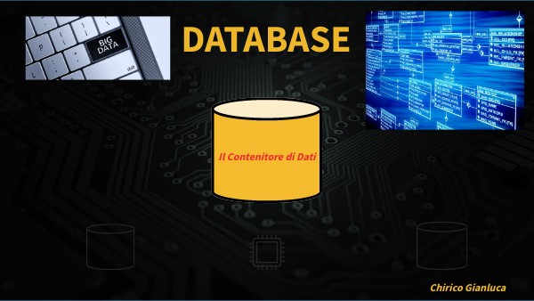 DATABASE (Il Contenitore di Dati)