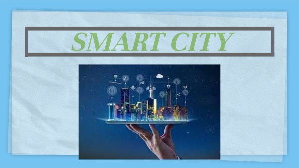 SMART CITY | Genially