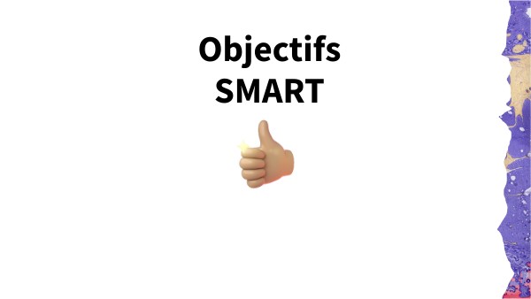 OBJECTIFS SMART