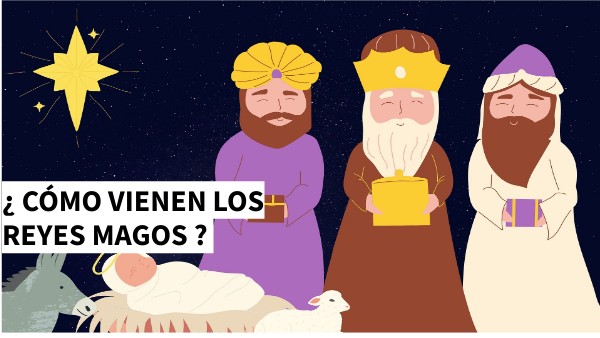 REYES MAGOS | Genially
