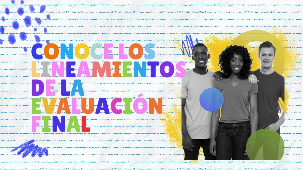 Lineamientos examen final | Genially