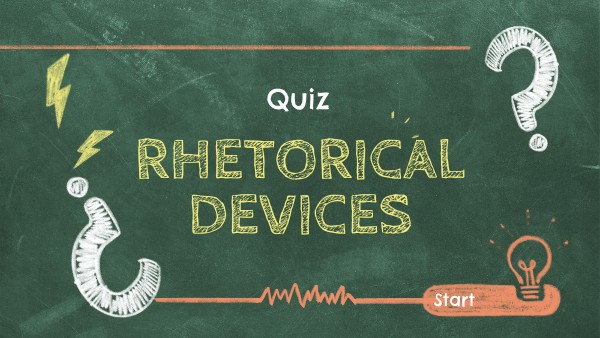 Rhetorical Devices quiz | Genially