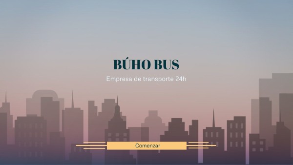 PRESENTACIÓN BÚHO BUS | Genially