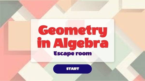 GEOMETRY ESCAPE | Genially