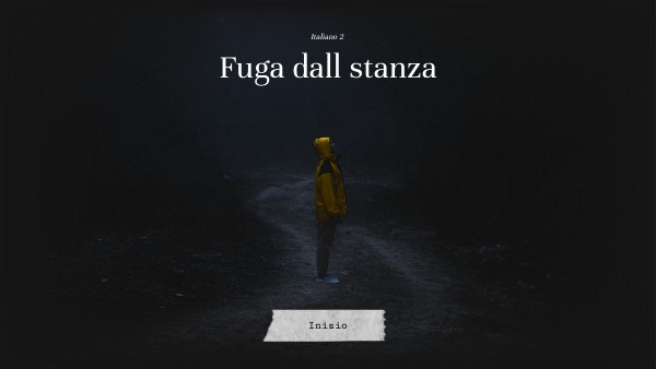 Fuga dalla stanza Italiano 2 | Genially