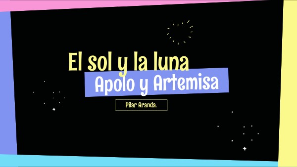 PRESENTACIÓN APOLO Y ARTEMISA. | Genially