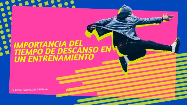 Importancia del tiempo de descanso en un entrenamiento | Genially