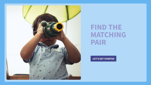 FIND THE MATCHING PAIR | Genially