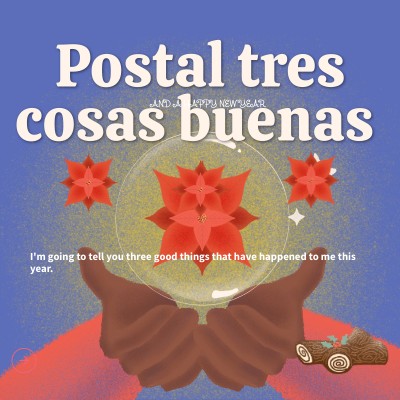Postal Tres Cosas Buenas | Genially